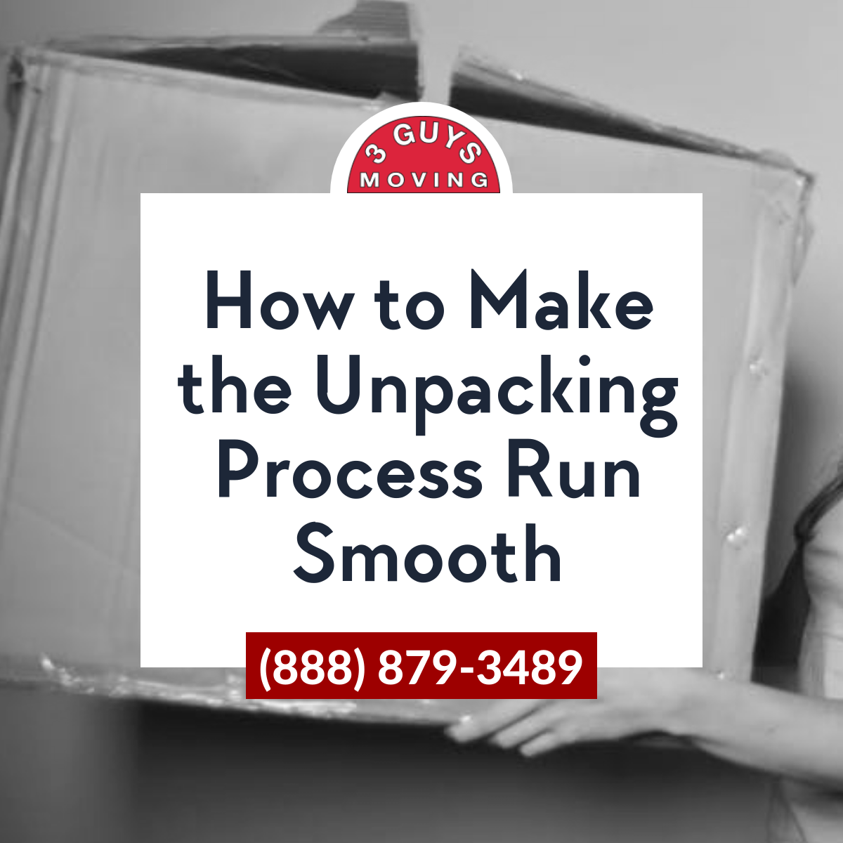 How To Make The Unpacking Process Run Smooth